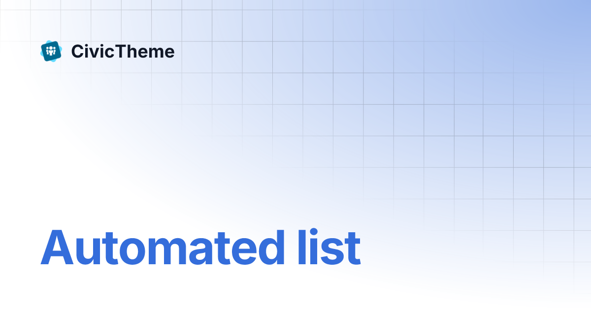 Automated list | CivicTheme